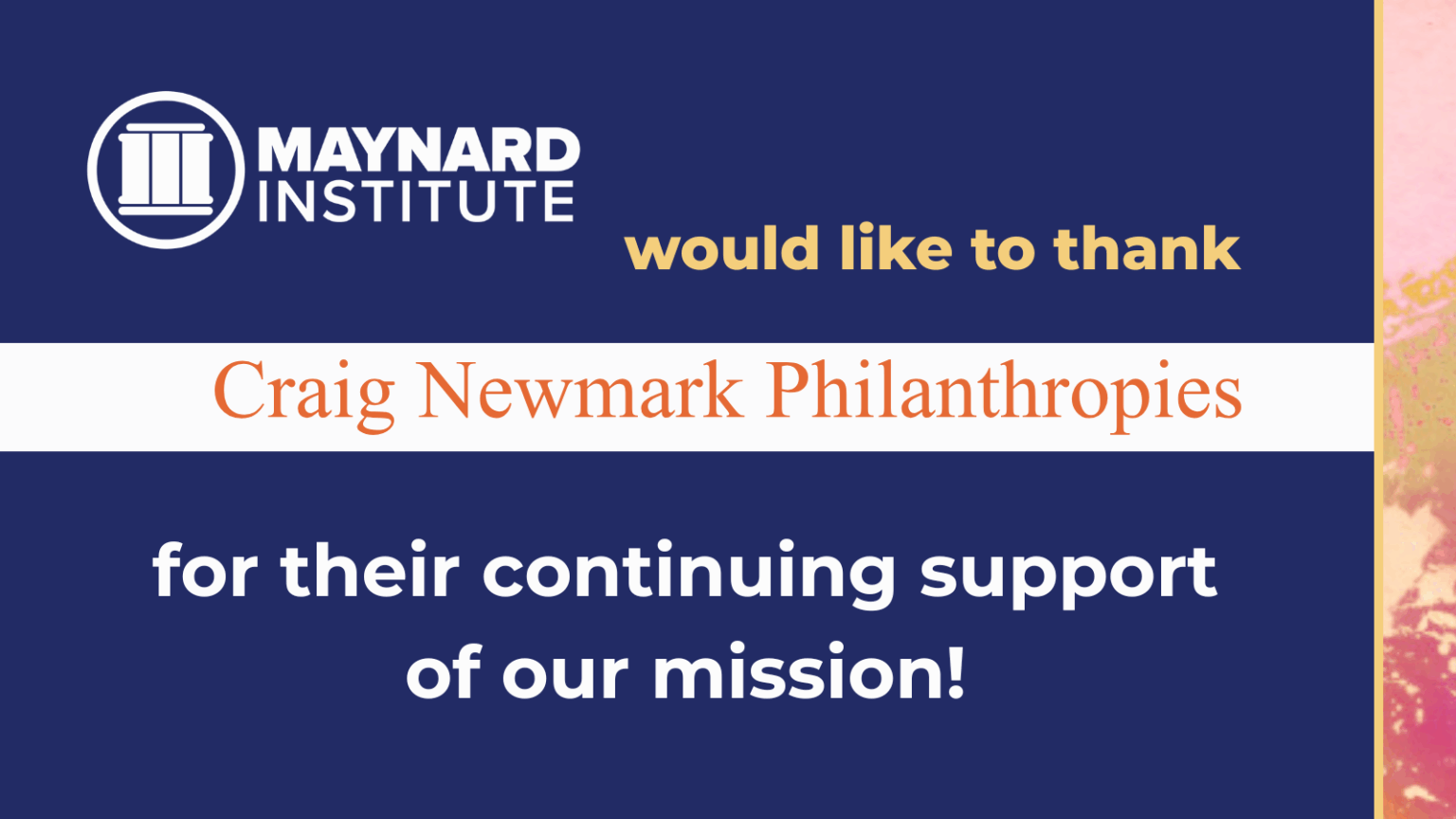 The Maynard Institute would like to thank Craig Newmark Philanthropies for their continuing ...